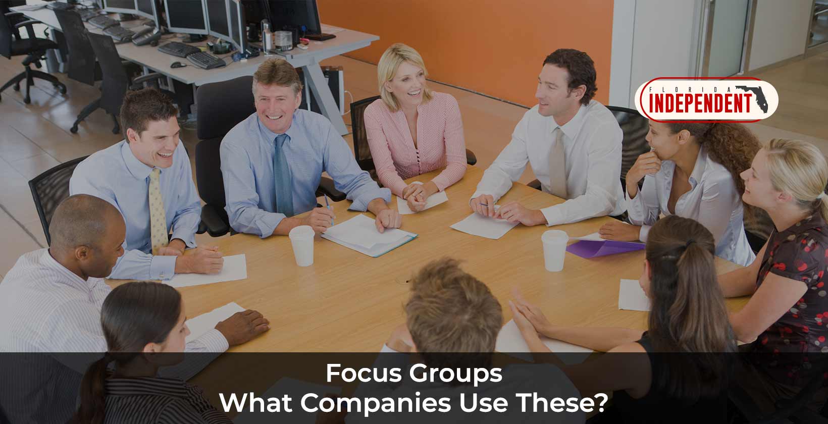 What Companies Use Focus Groups? - Florida Independent
