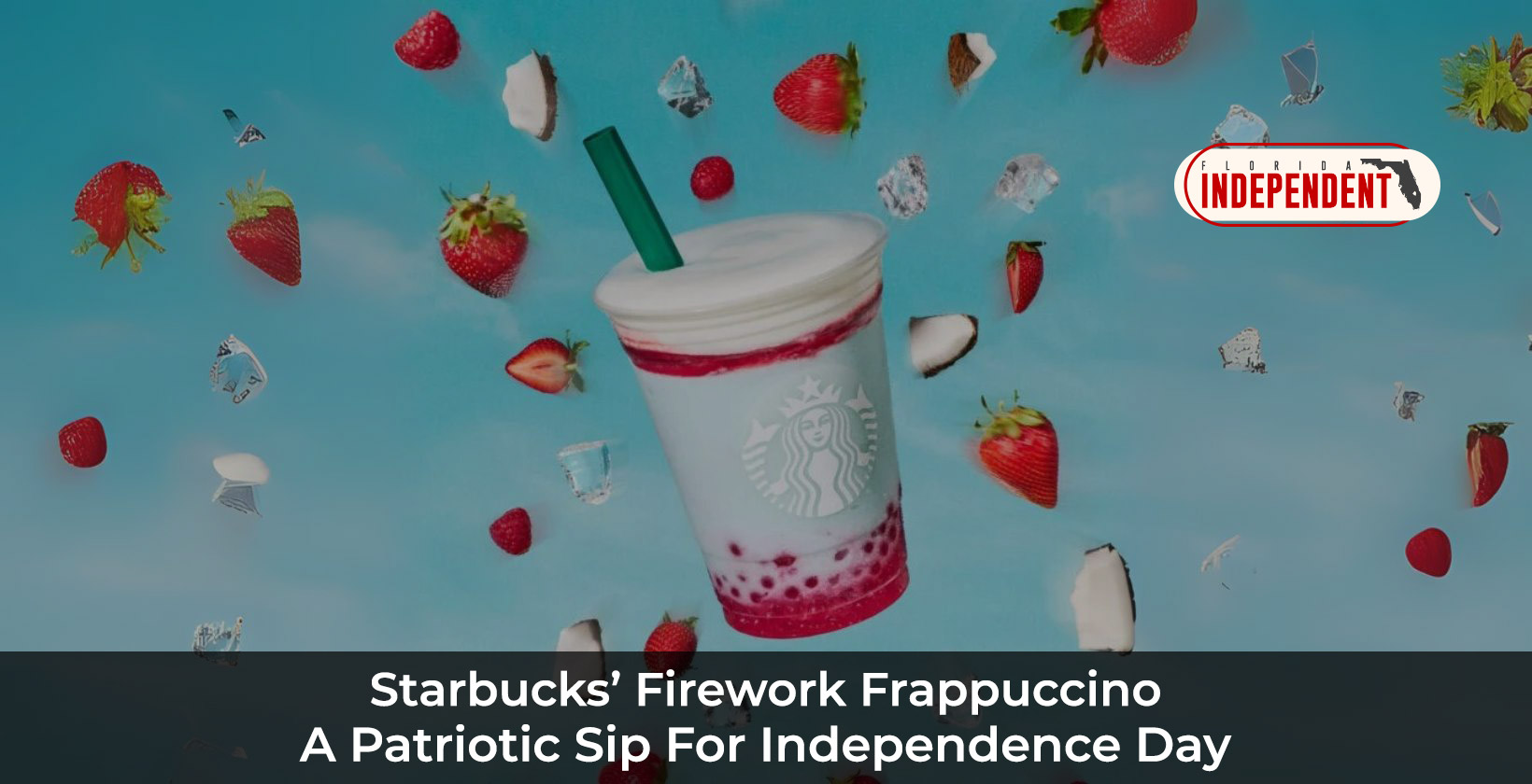 Starbucks’ Firework Frappuccino - Florida Independent